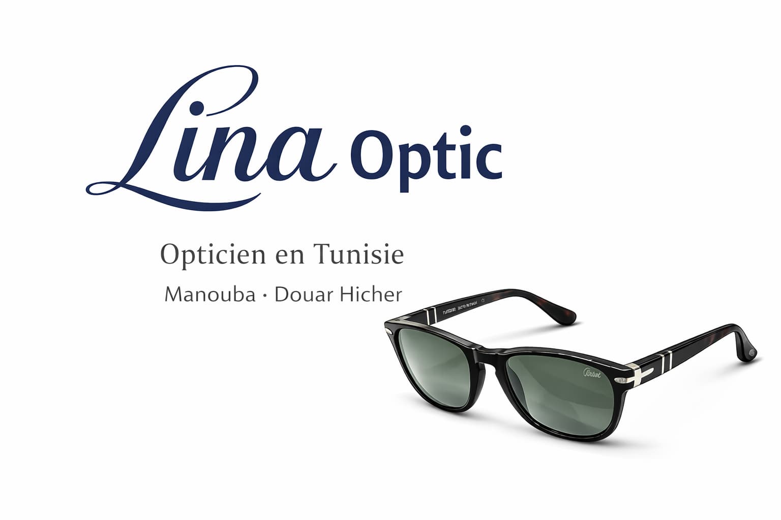 Lunettes Tunisie | Opticien Manouba & Douar Hicher — Lina Optic
